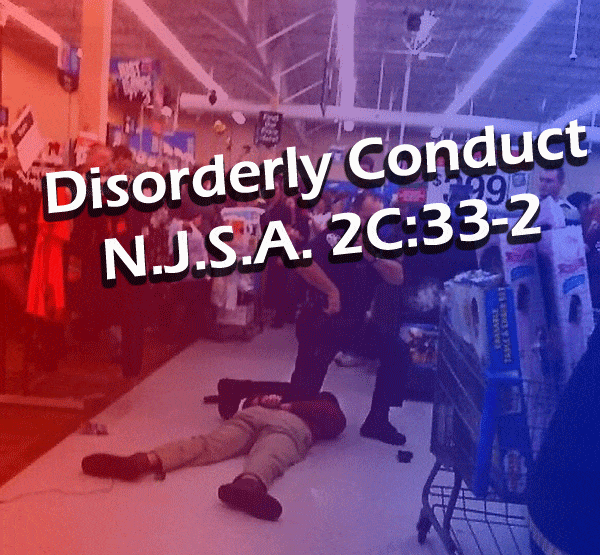 Morristown Disorderly Conduct Lawyer | NJSA 2C:33-2 Attorney Far Hills NJ